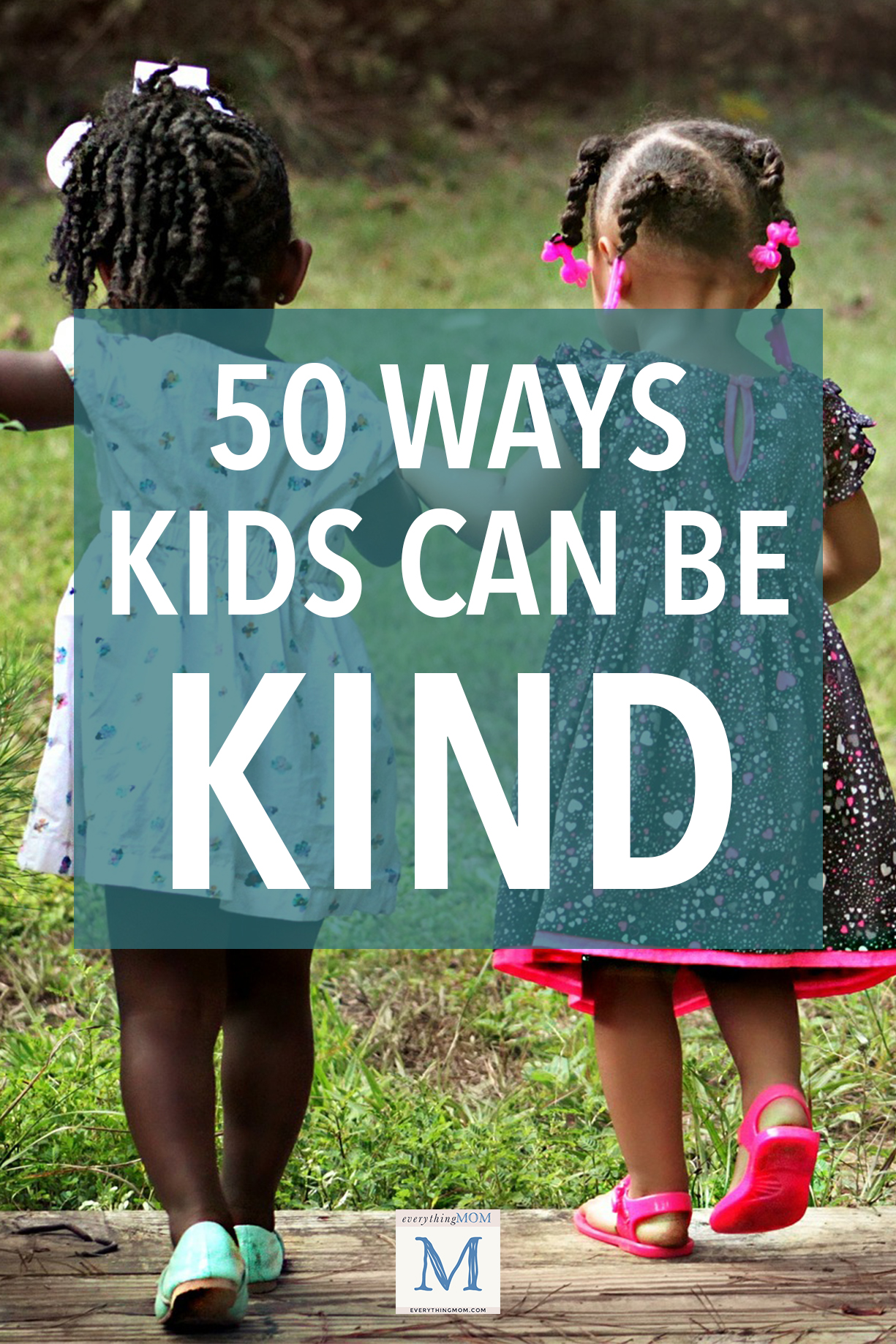 50 Ways Kids Can Be Kind EverythingMom 50-ways-kids-can-be-kind-everythingmom