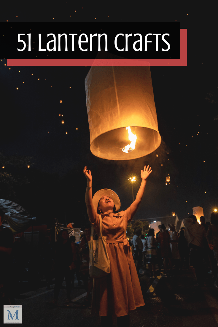45 Lantern Crafts - EverythingMom