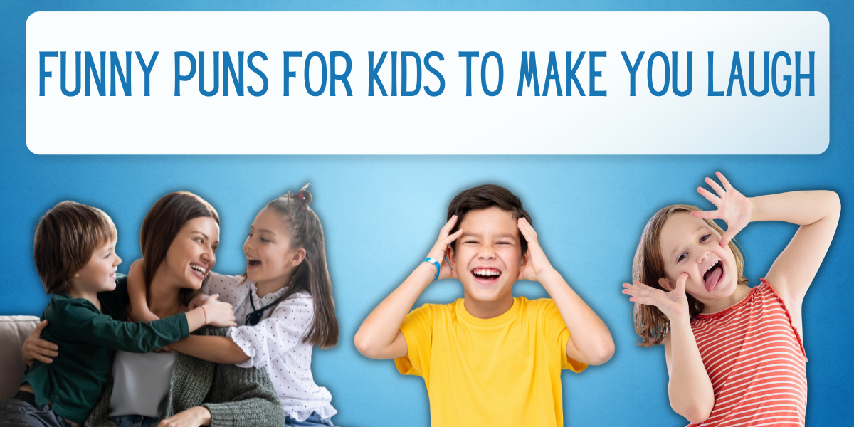 134+ Funny Puns for Kids to Make You Laugh | Must Read! - EverythingMom