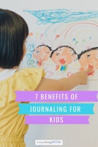 7 Benefits of Journaling for Kids - EverythingMom
