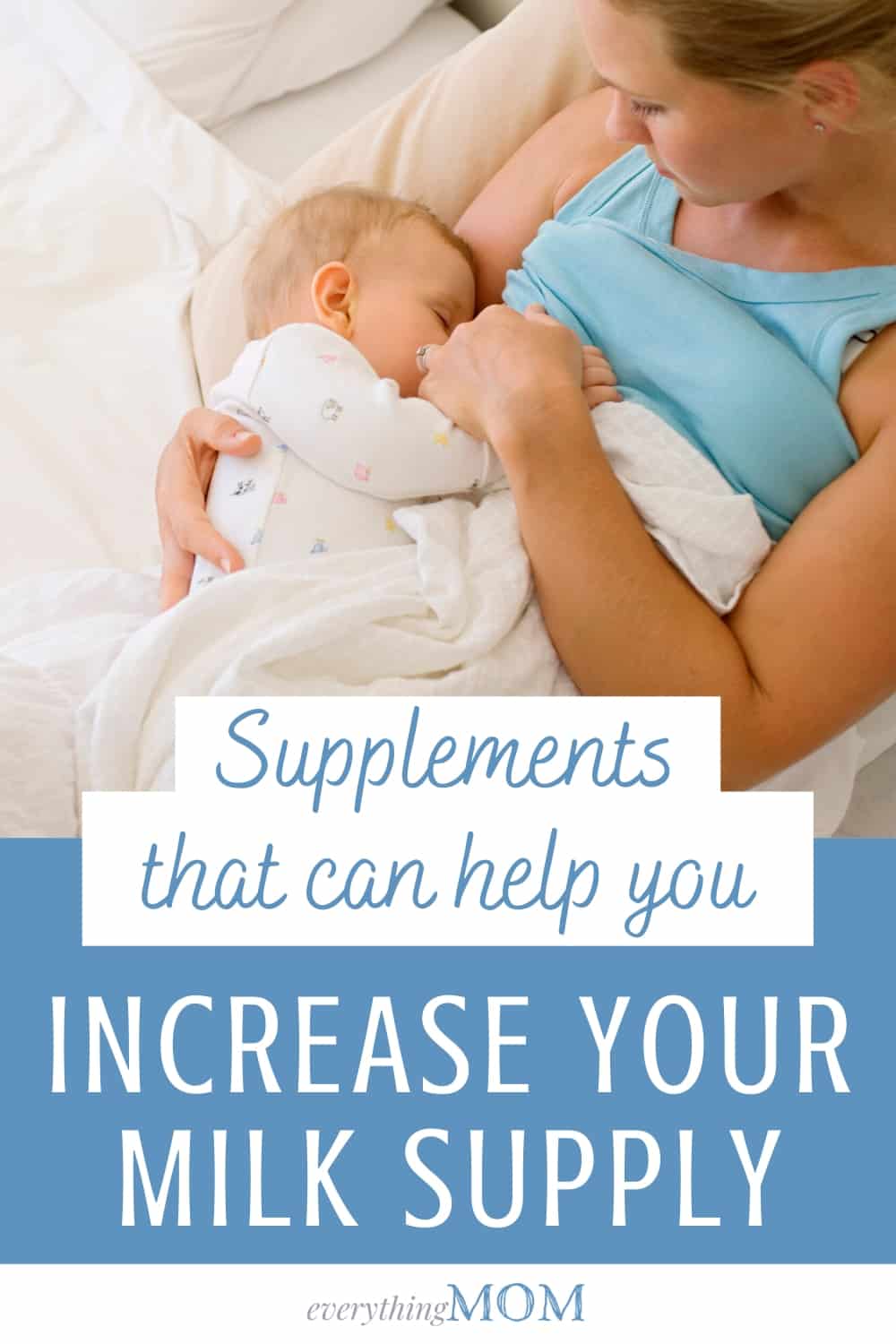 10 Best Supplements to Increase Milk Supply - EverythingMom
