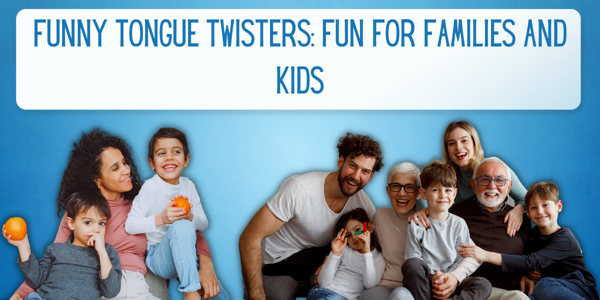 Top 130 Fun Tongue Twisters for Family Fun - EverythingMom