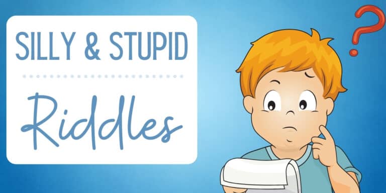 60 Silly & Stupid But Funny Riddles With Solutions | EverythingMom