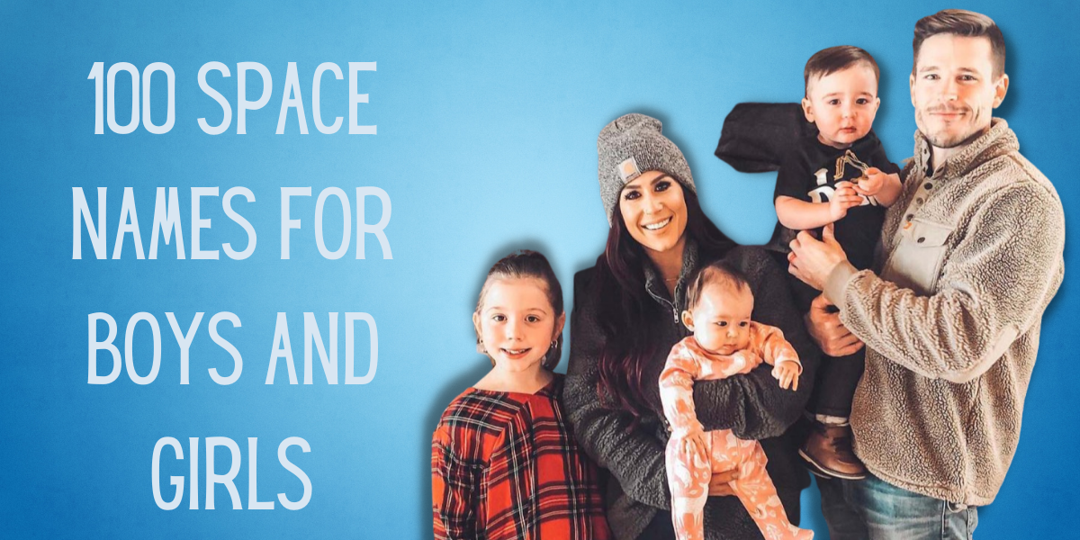 100 Space Names for Boys and Girls - EverythingMom