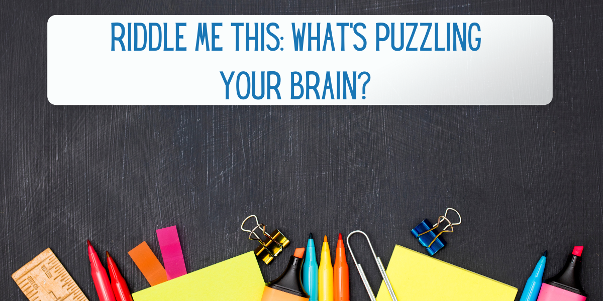 Riddle Me This: What’s Puzzling Your Brain? - EverythingMom