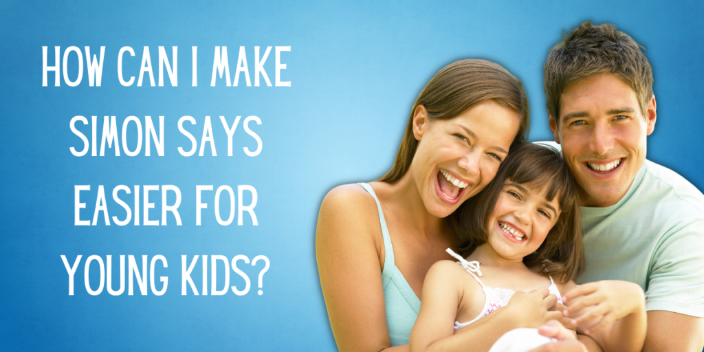 60 Fun Simon Says Ideas for Kids and Adults – EverythingMom