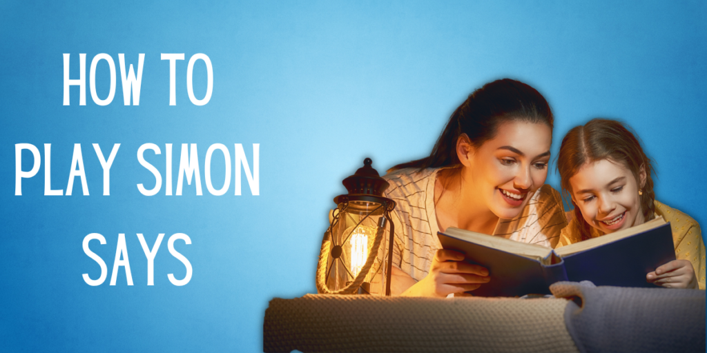 60 Fun Simon Says Ideas for Kids and Adults – EverythingMom