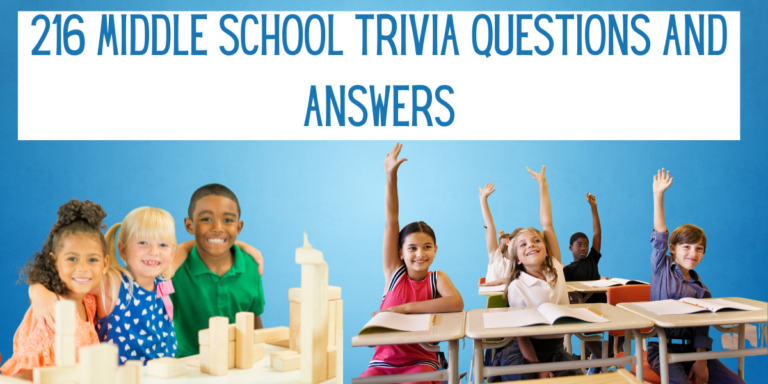 216 Middle School Trivia Questions And Answers – EverythingMom