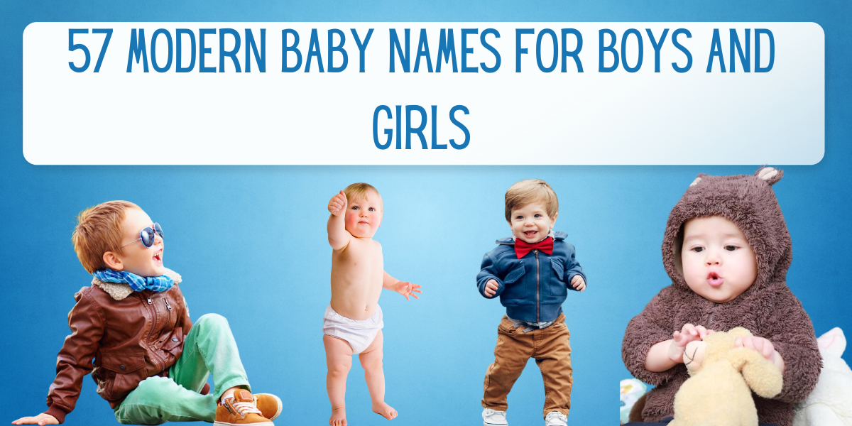 57 Modern Baby Names for Boys and Girls - EverythingMom