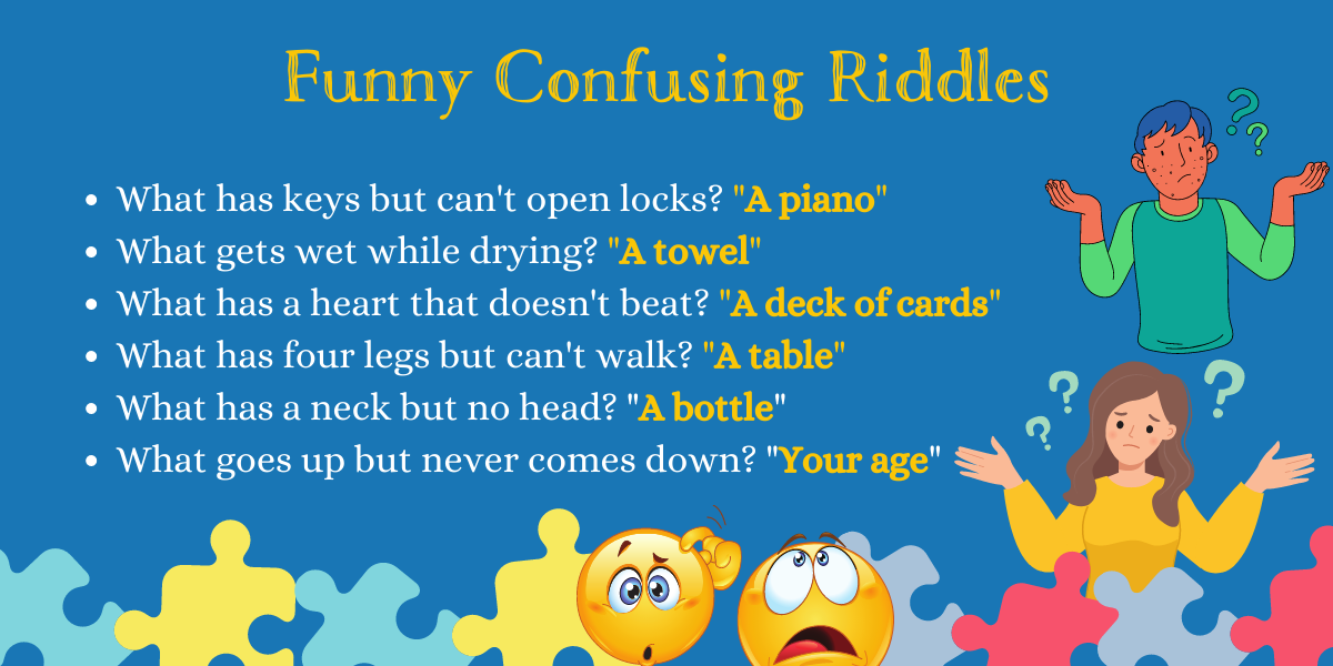 187 Mind Bending Riddles That Will Leave You Confused EverythingMom